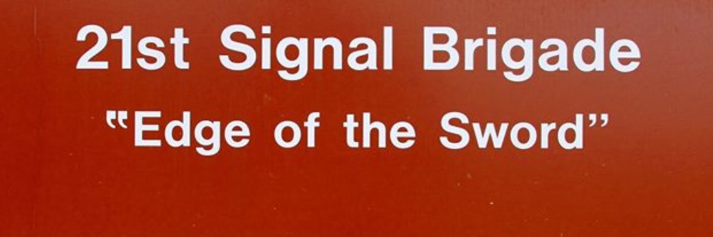 21st Signal Brigade (21st SIG BDE), 7th Signal Command veterans in Fort ...