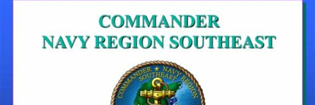 COMMANDER, NAVY REGION SOUTHEAST (CNRSE), Commander, Navy Installation ...