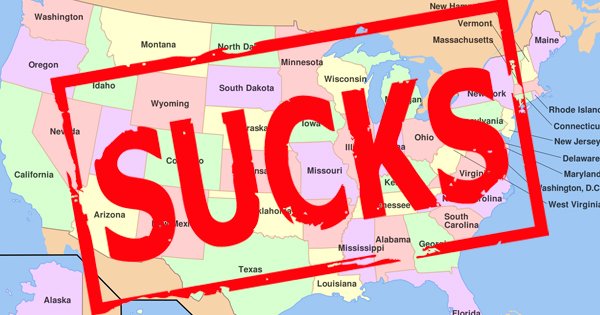 Why Each of the 50 States Sucks Big Time | RallyPoint