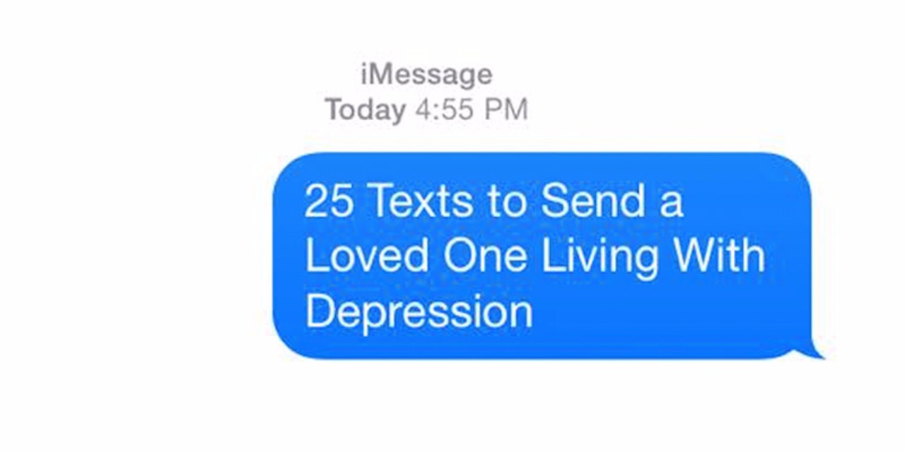25 Texts to Send a Loved One Living With Depression | RallyPoint