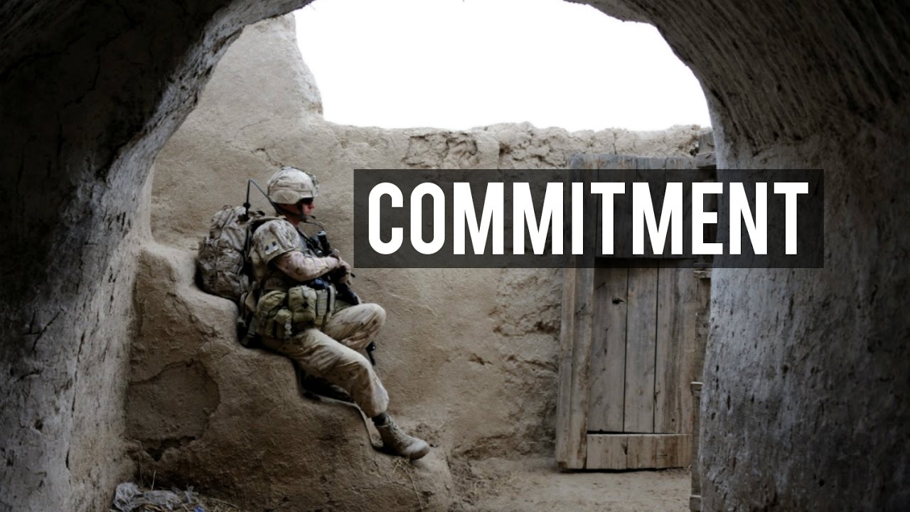 Commitment | Military Motivation | RallyPoint