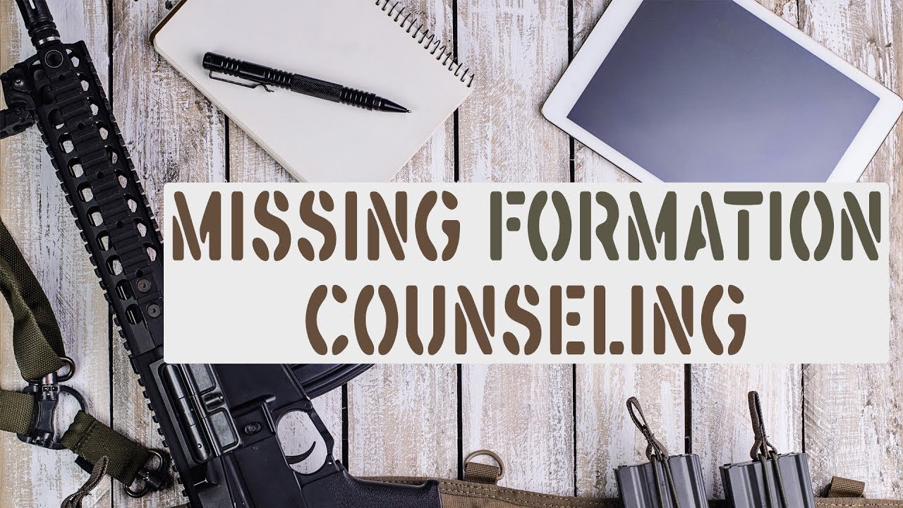 Missing Formation Counseling | RallyPoint