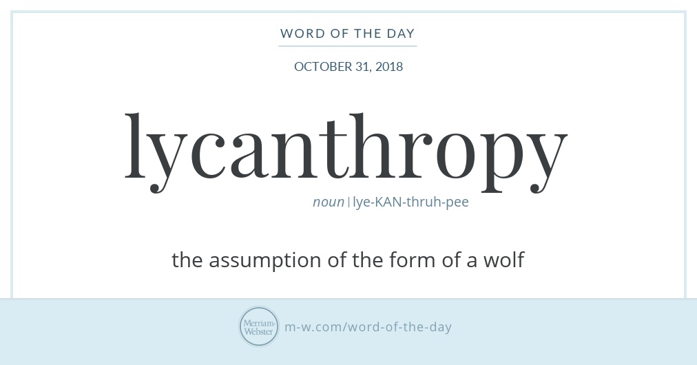 Word of the Day: Lycanthropy | RallyPoint