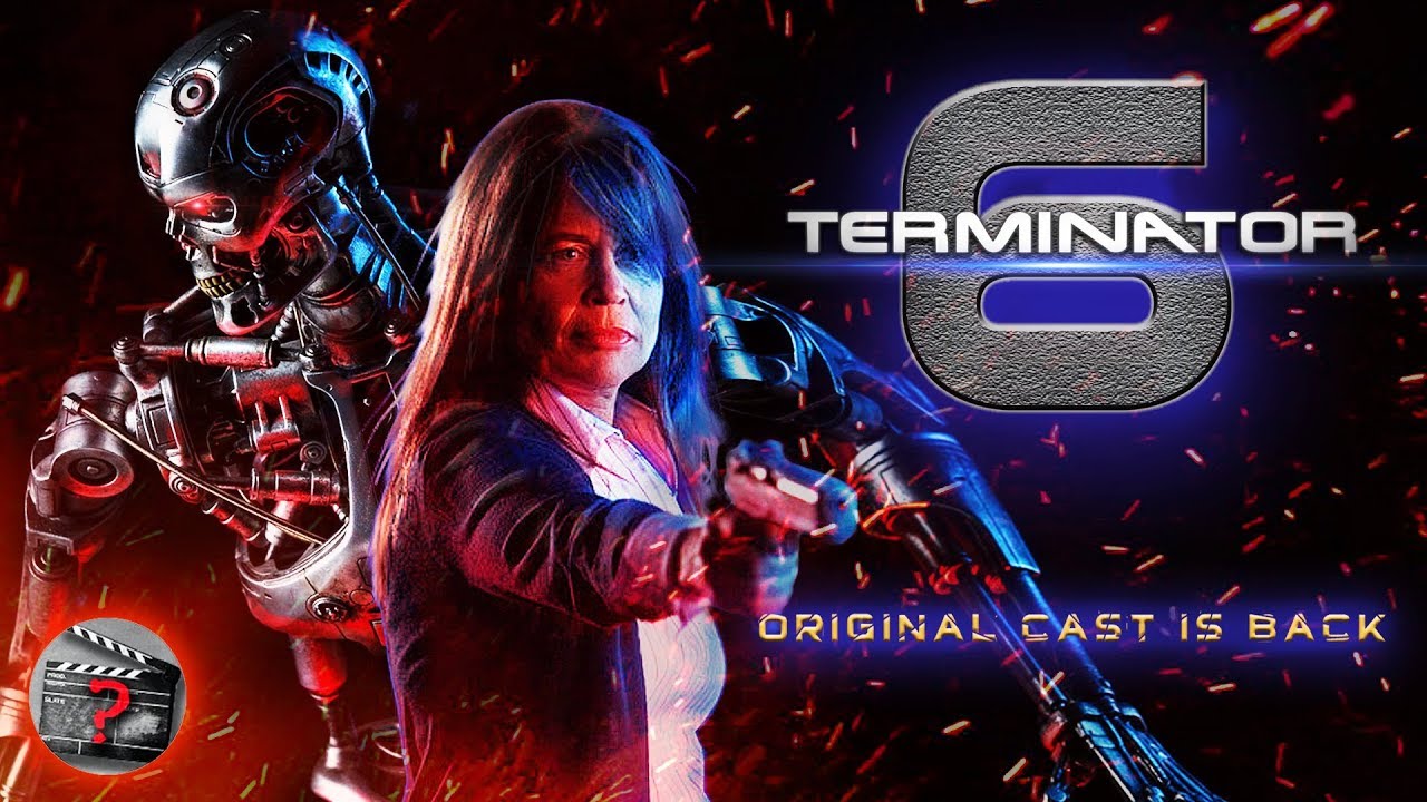 Terminator 6: Reboot Trailer 2019 - Original Cast | Linda Hamilton ...