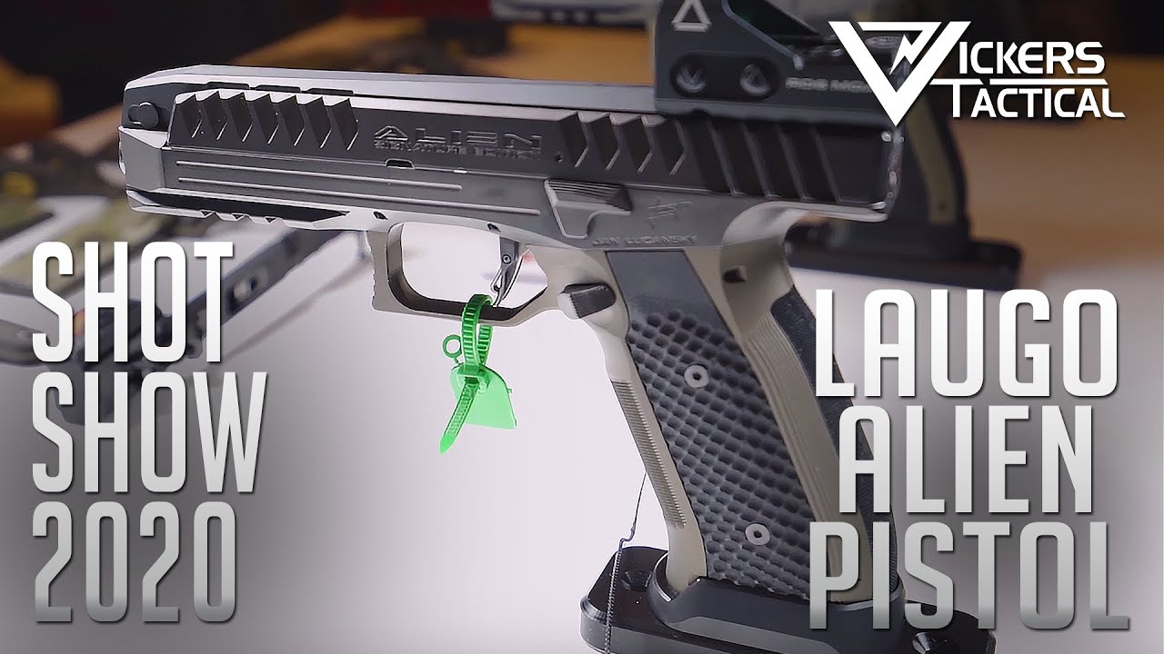 SHOT SHOW 2020 - Laugo Arms Alien Pistol | RallyPoint