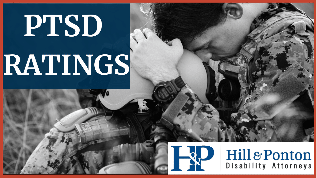 VA Disability Rating for PTSD EXplained- Hill & Ponton, P.A. | RallyPoint