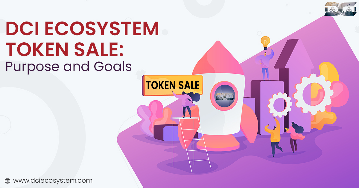 DCI Ecosystem Token Sale: Purpose and Goals | RallyPoint
