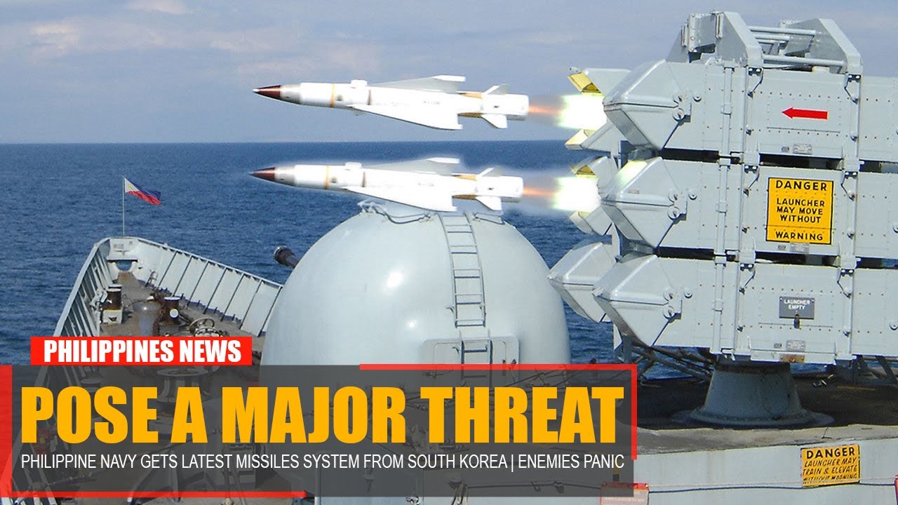 Pose a major threat! Philippine Navy Gets Latest Missiles System from ...