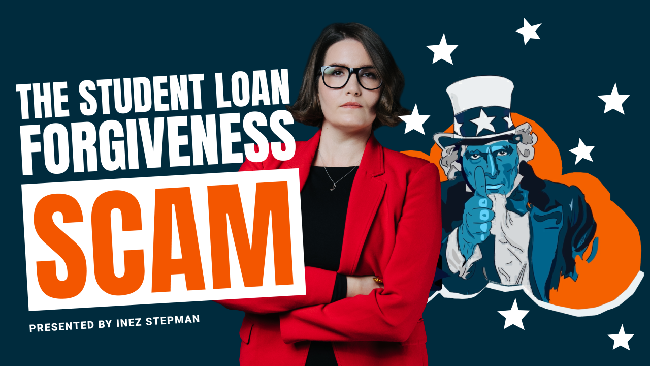 The Student Loan Forgiveness Scam | PragerU | RallyPoint