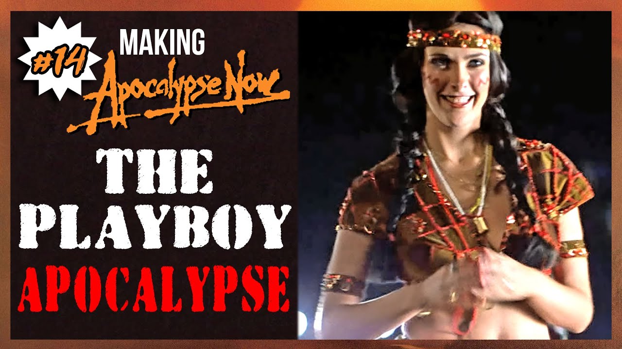 Playboy Sequence: The WILD Story Behind Filming This Scene | Ep14 | Making Apocalypse Now ...