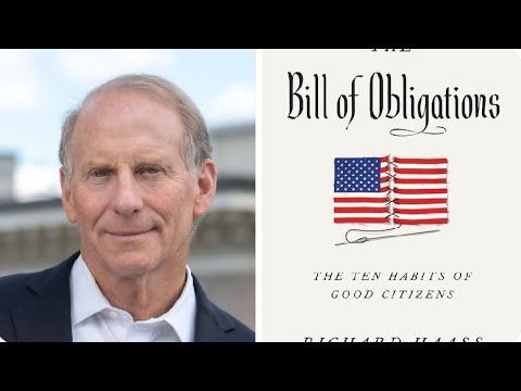 Dr Richard Haass Author "Bill of Obligations, Ten Habits of Good ...