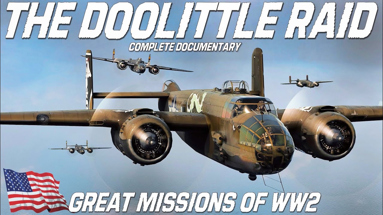 The Doolittle Raid, Retaliation for Pearl Harbor | Full Documentary | Mitchell B-25 | RallyPoint