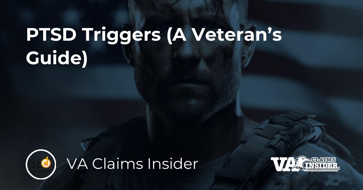 PTSD Triggers (A Veteran’s Guide) | RallyPoint