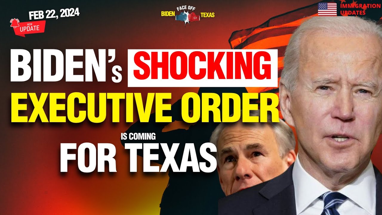 IN TODAY: BIDEN's SHOCKING EXECUTIVE ORDER FOR TEXAS BORDER CRISIS ...