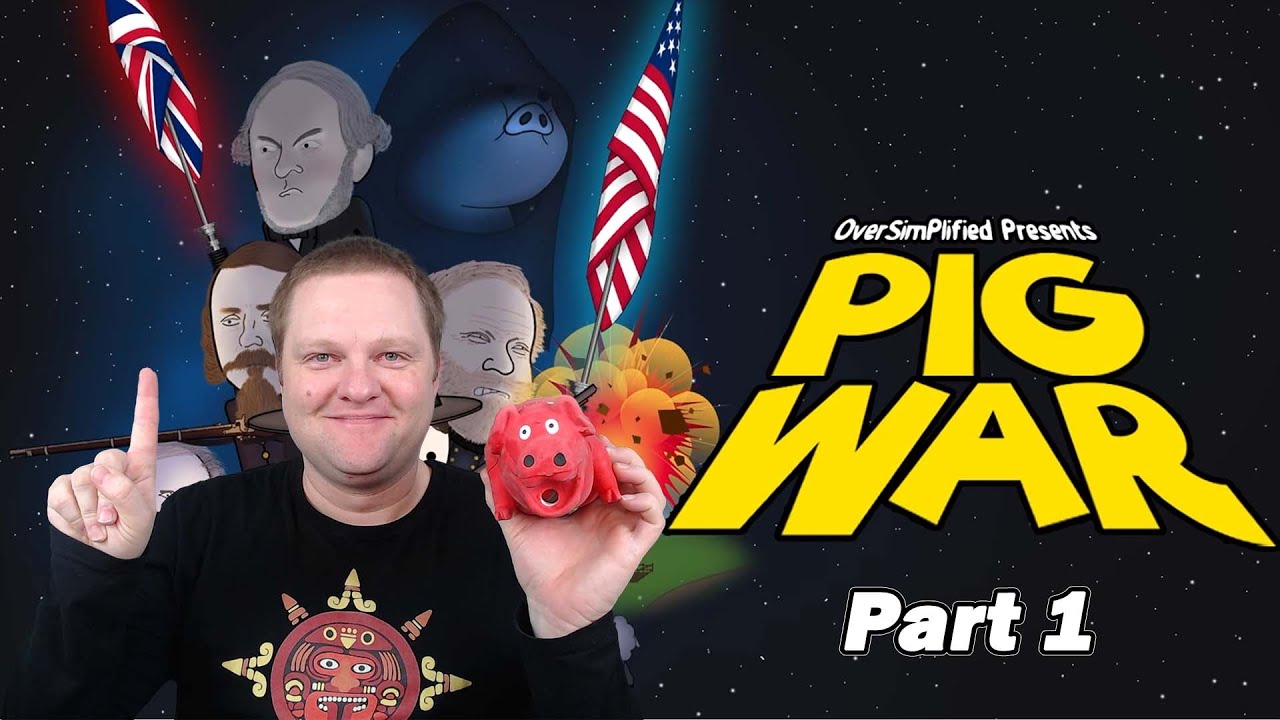 A History Teacher Reacts | The Pig War [Part 1/2] | Oversimplified ...