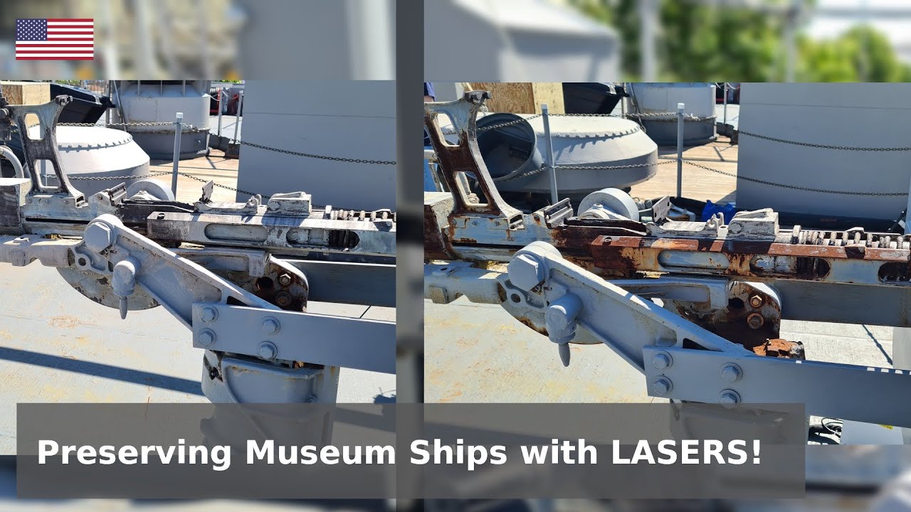 Lasers and Museum Ships - Modern Preservation Solutions! | RallyPoint
