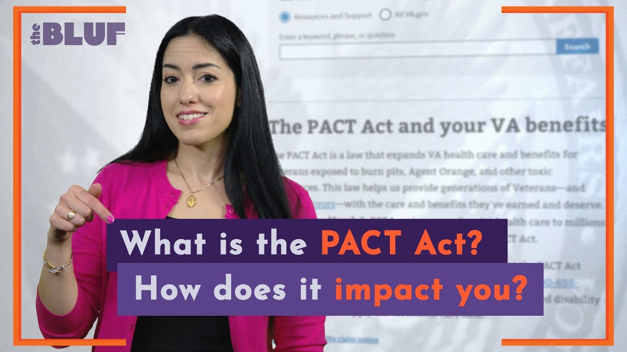 What's The PACT ACT? How does it impact you? Here's the bottom line ...