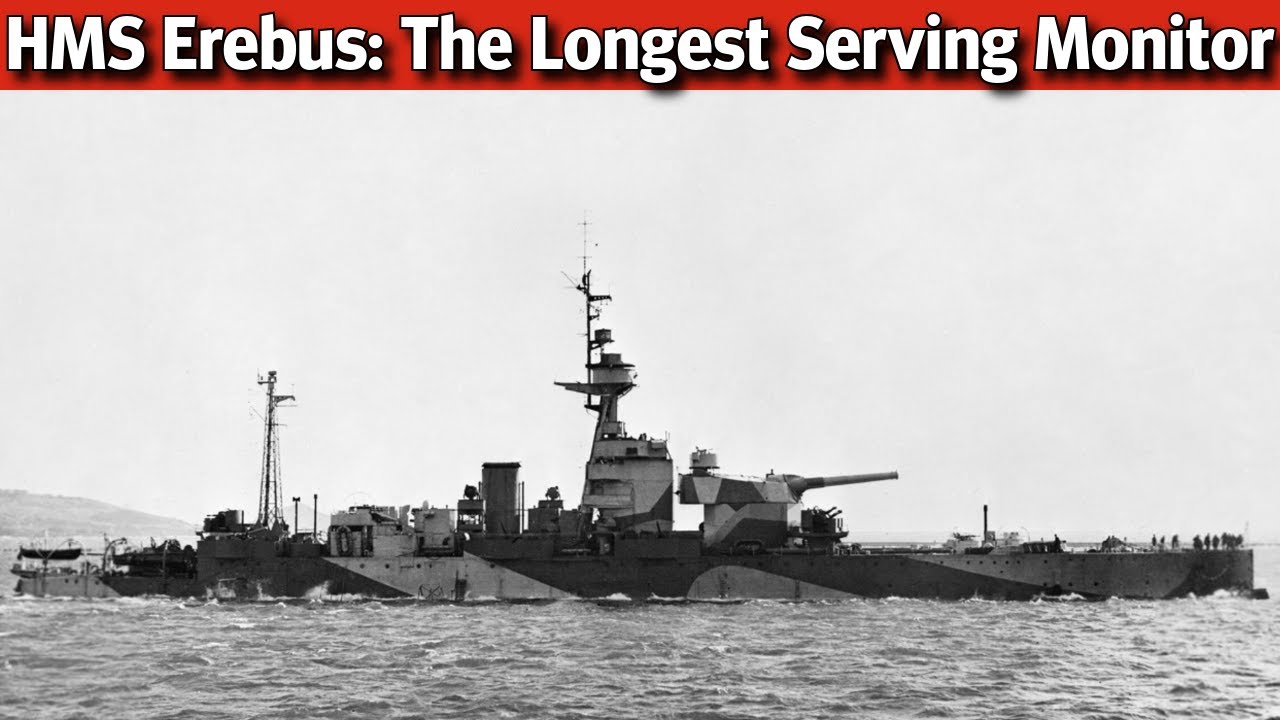 HMS Erebus: The Longest Serving Big Gun Royal Navy Monitor | RallyPoint